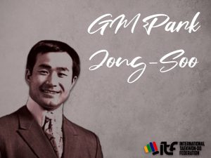 In memory of Grand Master Park, Jong-Soo!